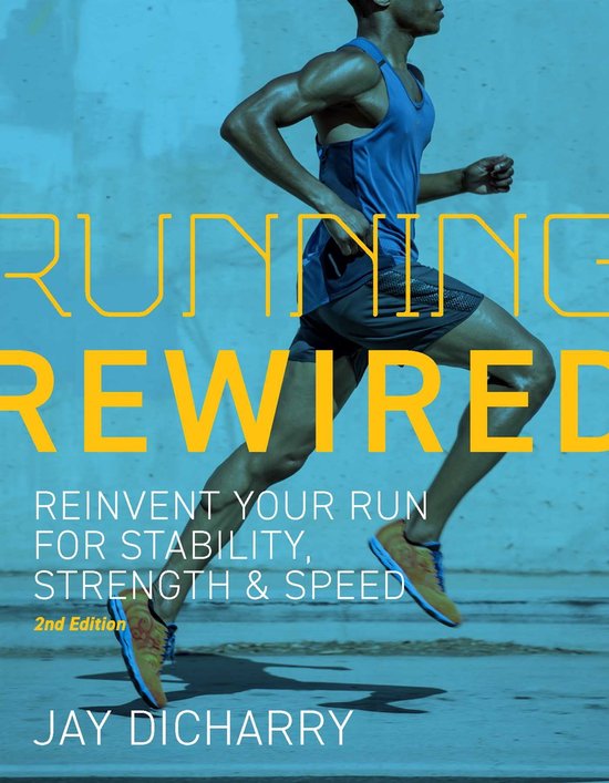 Running Rewired (ebook), Jay Dicharry | 9781646046539 | Boeken | bol