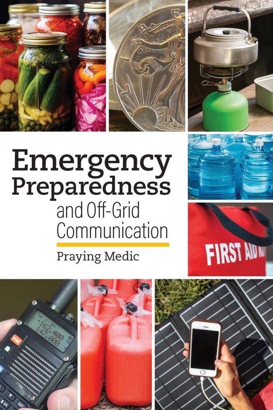 Emergency Preparedness and Off-Grid Communication (ebook), Praying ...