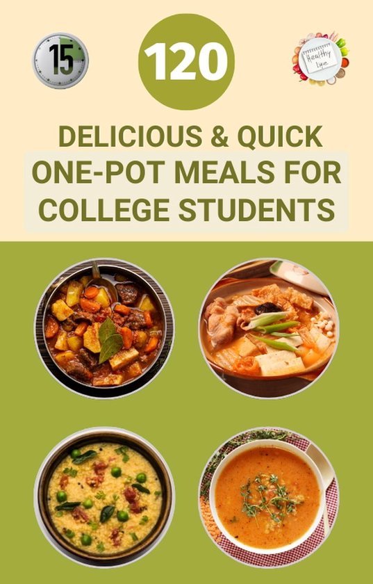 120 Delicious And Quick One-Pot Meals for College Students (ebook ...