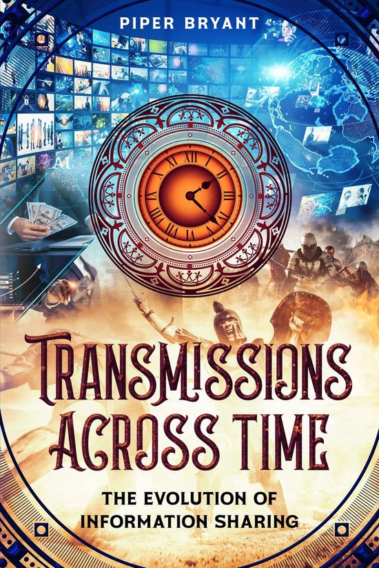 Transmissions Across Time (ebook), Piper Bryant | 9781456643188 ...