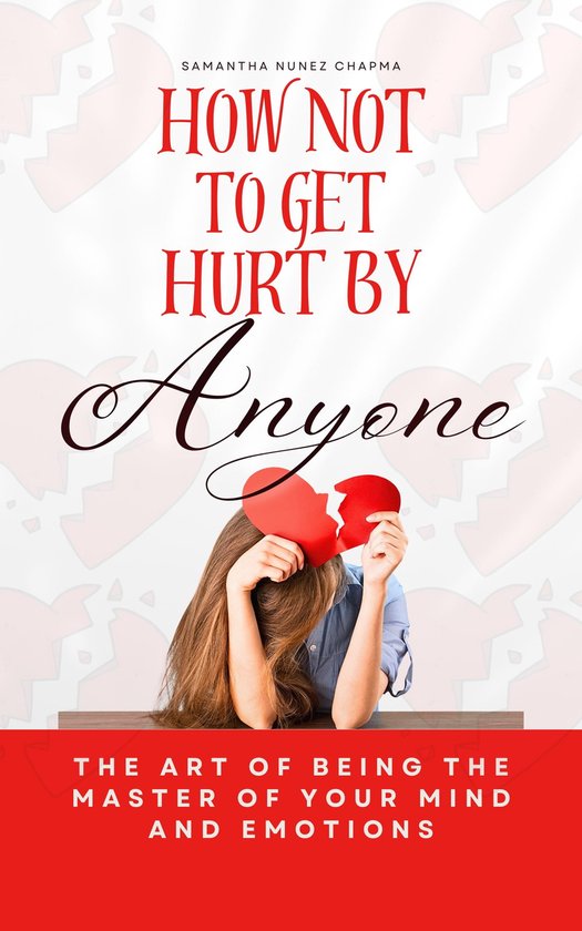 Intimate - How Not to Get Hurt By Anyone (ebook), Samantha Nunez ...