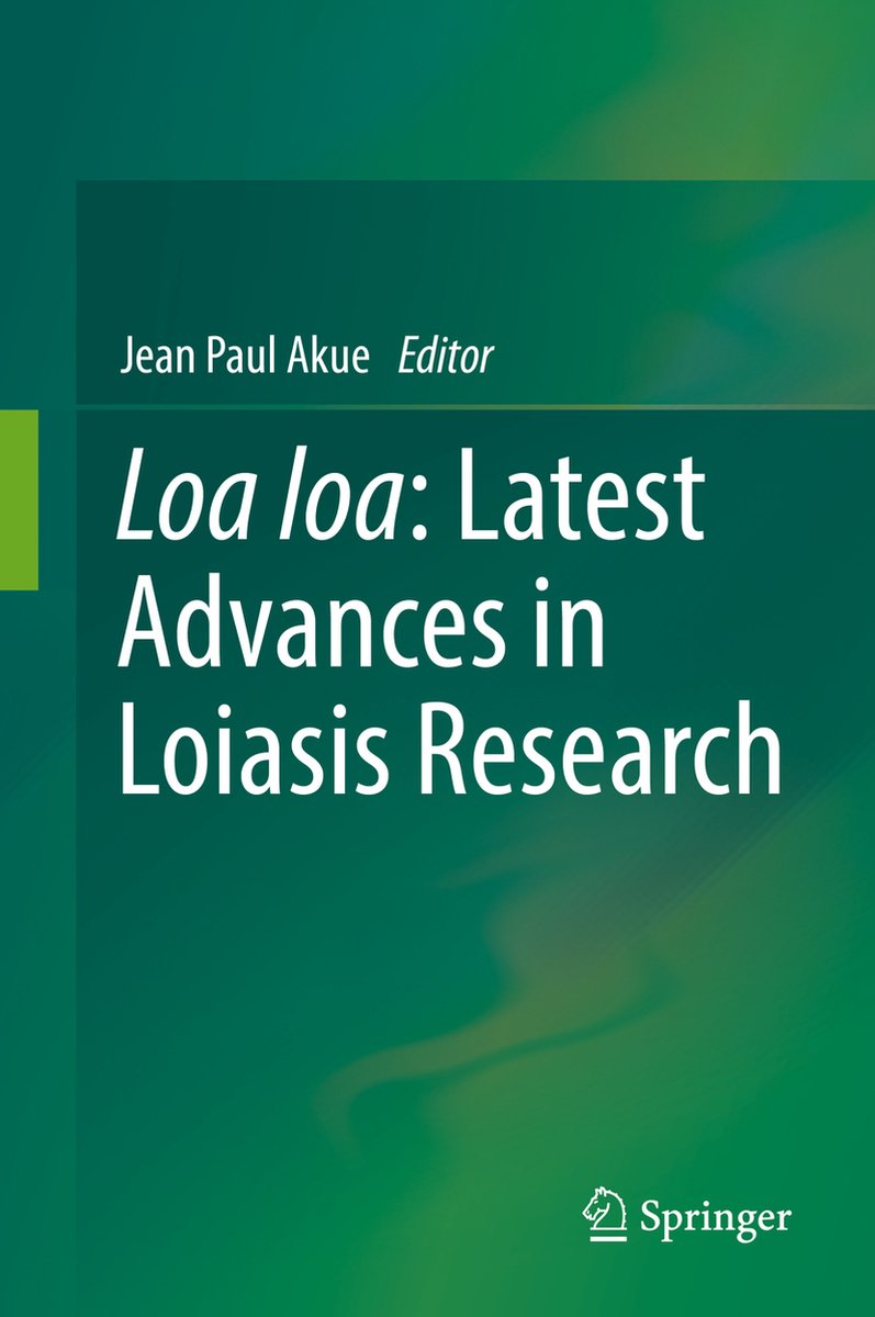 Loa loa: Latest Advances in Loiasis Research | 9783031494499 | Boeken | bol