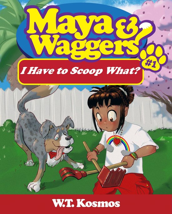 Maya and Waggers 1 - Maya and Waggers (ebook), W.T. Kosmos ...