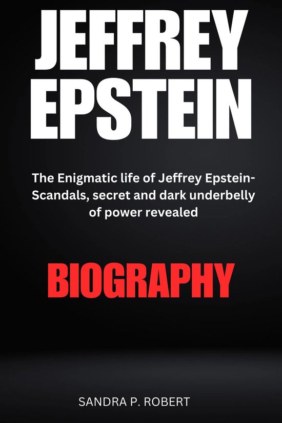 JEFFREY EPSTEIN BIOGRAPHY (ebook), Joseph Samuel | 1230007207761 ... JEFFREY EPSTEIN BIOGRAPHY (ebook), Joseph Samuel | 1230007207761 ...