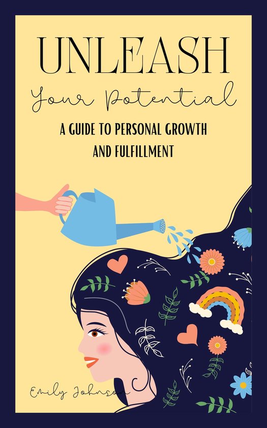 Unleash Your Potential (ebook), Emily Johnson | 1230007011658 | Boeken | bol.com