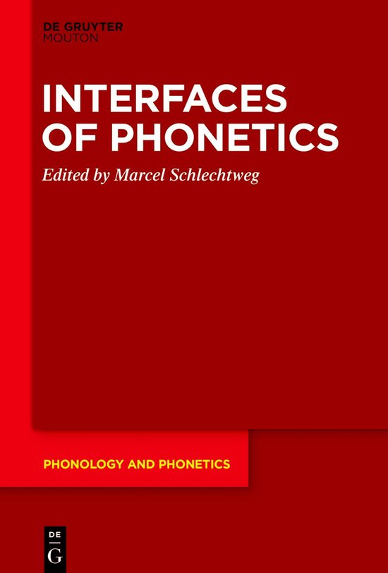 Phonology and Phonetics [PP]38- Interfaces of Phonetics | 9783110772517 | Boeken | bol.