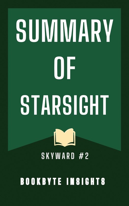 SKYWARD 2 - S U M M A R Y OF STARSIGHT (ebook), BookByte Insights | 1230007102141 | Boeken | bol