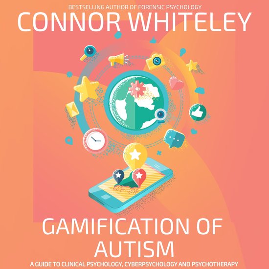 Gamification Of Autism, Connor Whiteley | 9798868770951 | Boeken | bol