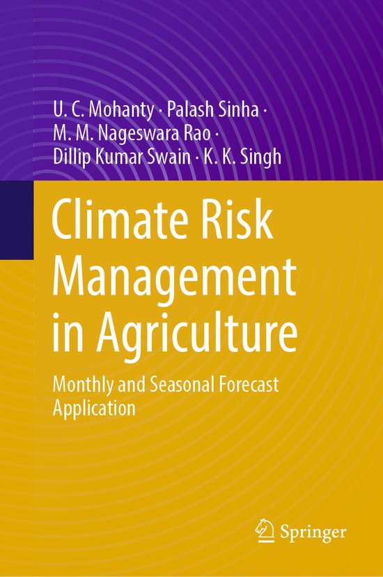 Climate Risk Management in Agriculture, U. C. Mohanty | 9783031518614 | Boeken | bol