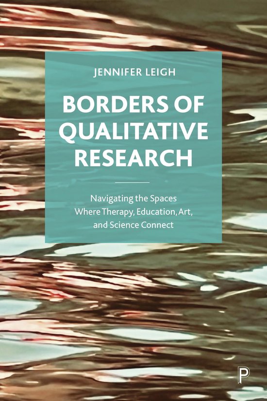 Borders of Qualitative Research (ebook), Jennifer Leigh | 9781447355656 ...