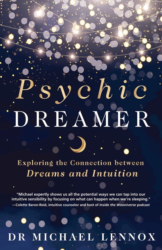 Psychic Dreamer (ebook), Dr Michael Lennox | 9780738774350 | Boeken | bol
