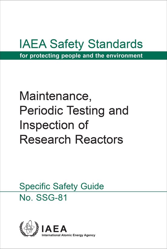 IAEA Safety Standards Series 81 - Maintenance, Periodic Testing and ...