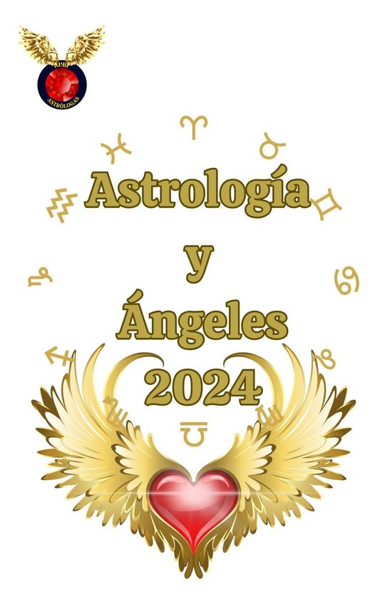 Astrología y Ángeles 2024 (ebook), Alina a Rubi | 9798223688693 | Boeken | bol