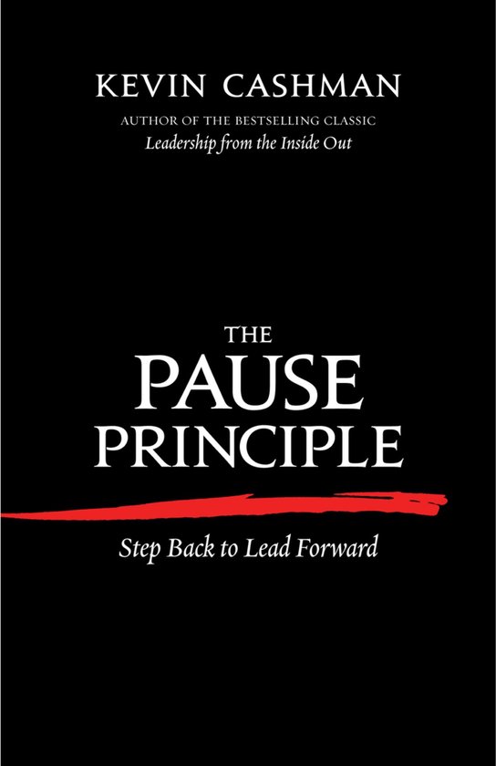 Pause Principle, Kevin Cashman | 9781609945329 | Boeken | bol