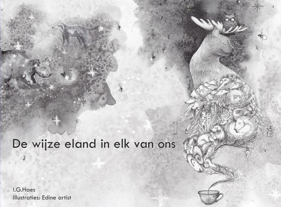 De wijze eland in elk van ons (ebook), I.G. Haes | 9789464924534 ...