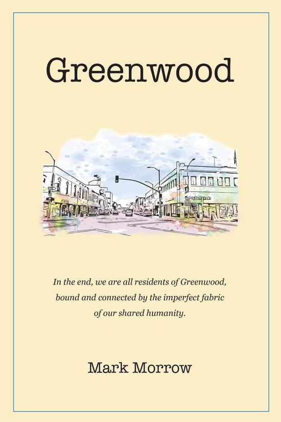 Greenwood (ebook), Mark Morrow | 9798218309268 | Boeken | bol.