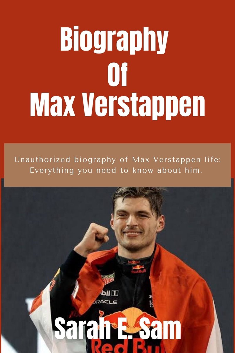 Biography of Max Verstappen (ebook), Sarah E. Sam | 1230007084867 ...