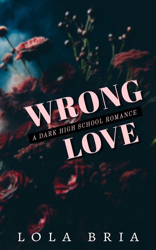 Black Hearts 1 - Wrong Love (ebook), Lola Bria | 9798223223719 | Boeken | bol