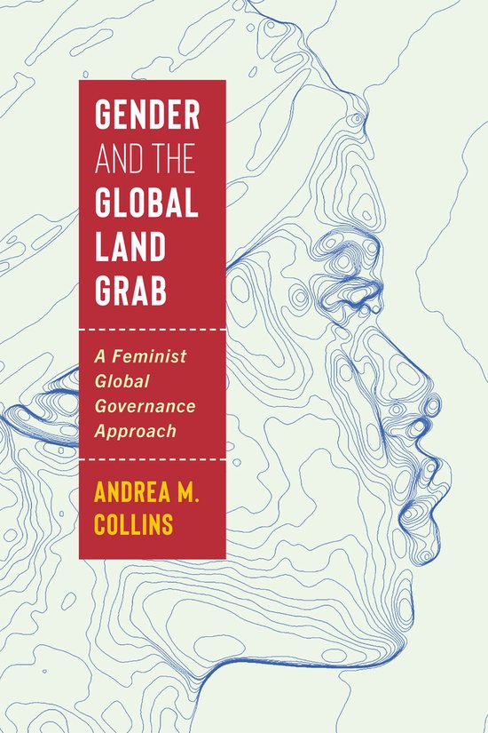 Frontiers of Global Governance- Gender and the Global Land Grab, Andrea ...