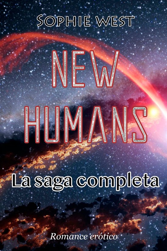 Saga New Humans completa (ebook), Sophie West | 1230007090134 | Boeken ...