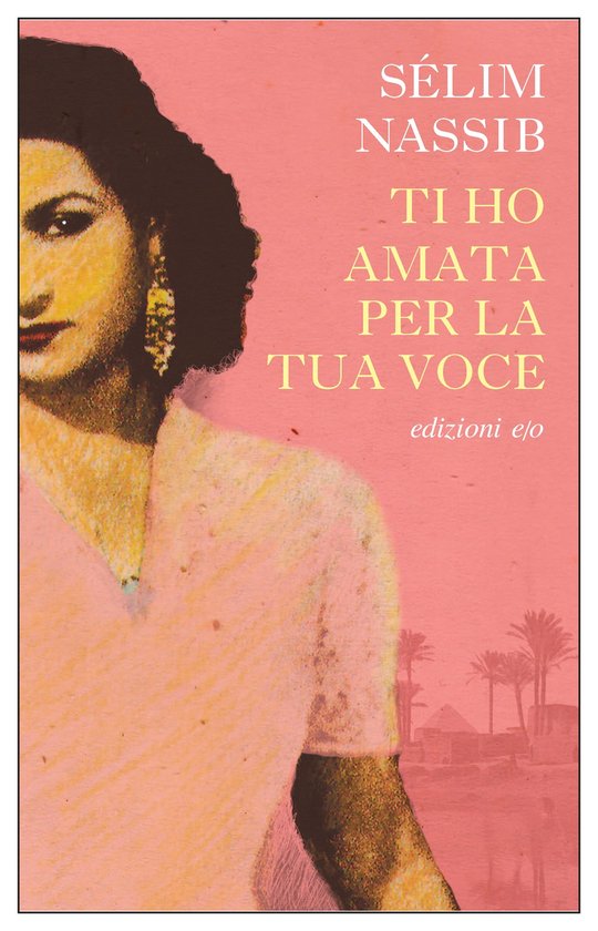 Ti ho amata per la tua voce (ebook), Selim Nassib | 9788833577449 ...