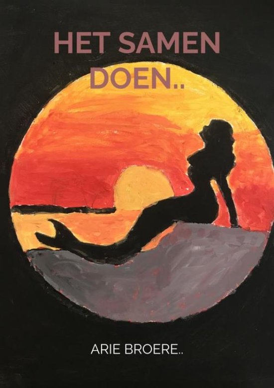 Het samen doen.., Arie Broere | 9789464925913 | Boeken | bol