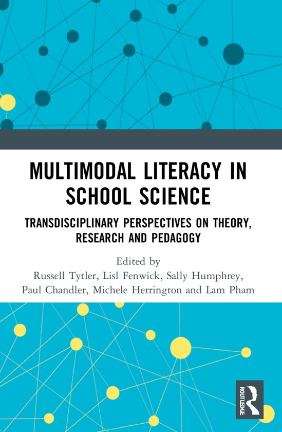 Multimodal Literacy in School Science, Russell Tytler | 9781032191065 ...
