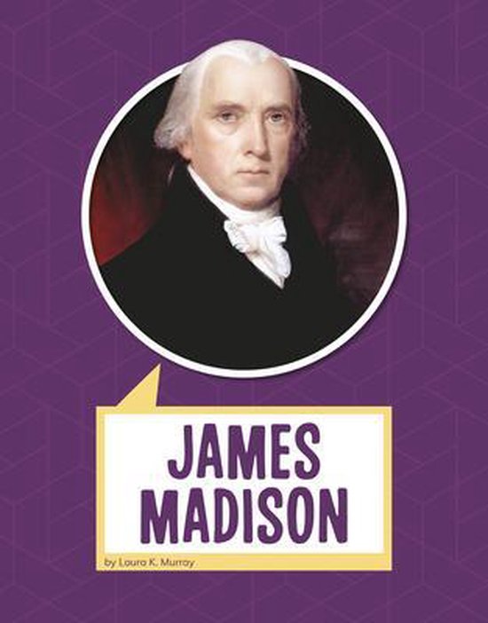 James Madison, Laura K Murray | 9781977126566 | Boeken | bol