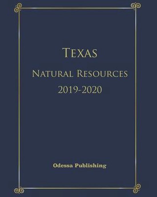 Texas Natural Resources 2019-2020 | 9798649246439 | Texas Government ...