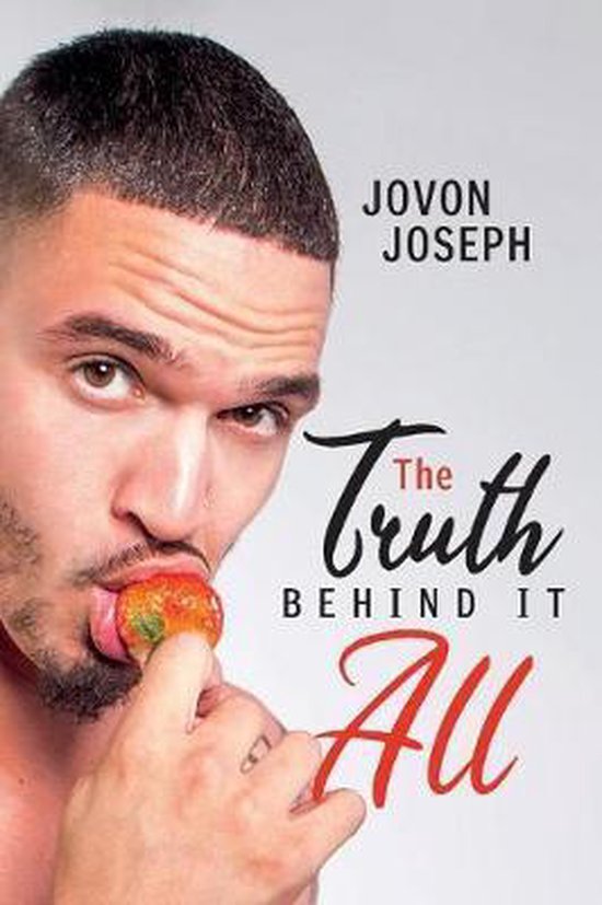 Jovon Joseph: The Truth Behind It All, Jovon Joseph | 9781098310752 ...