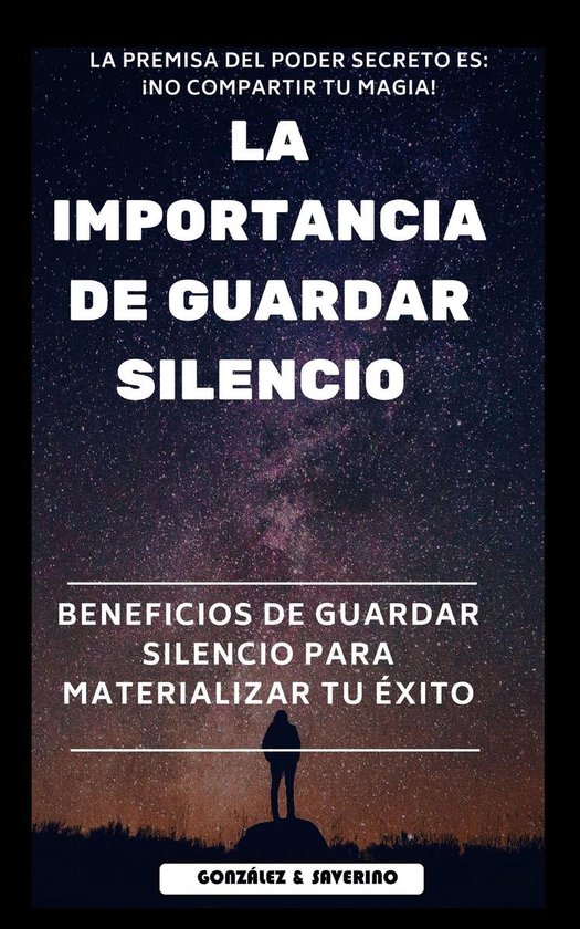 “La importancia de guardar silencio” Beneficios de guardar silencio ...