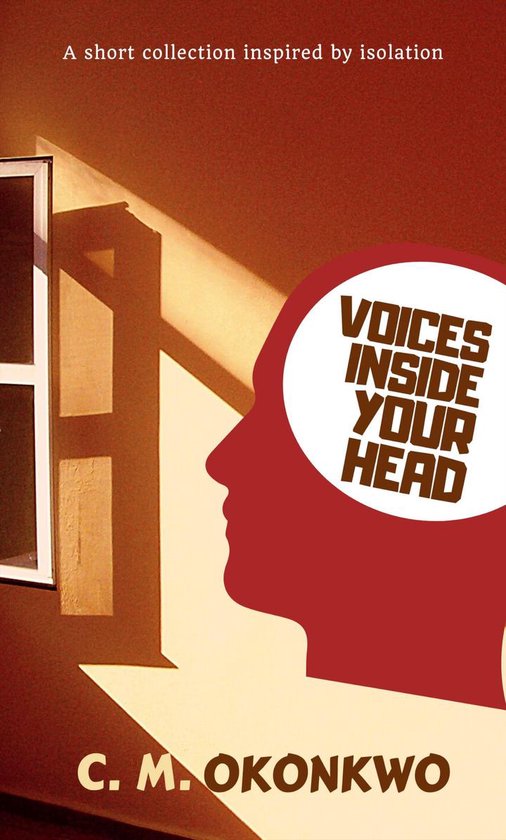 Voices Inside Your Head (ebook), C. M. Okonkwo | 9780463257715 | Boeken ...