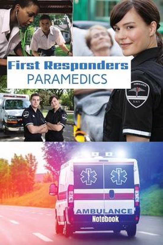 First Responder Paramedic Journal | 9781989733431 | Sharon Purtill ...