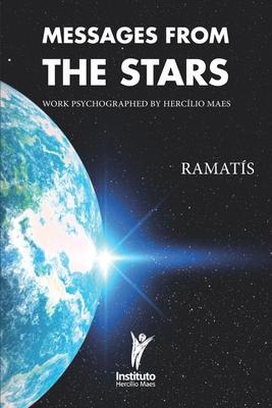Messages from the Stars | 9798639935138 | Hercilio Maes | Boeken | bol.com