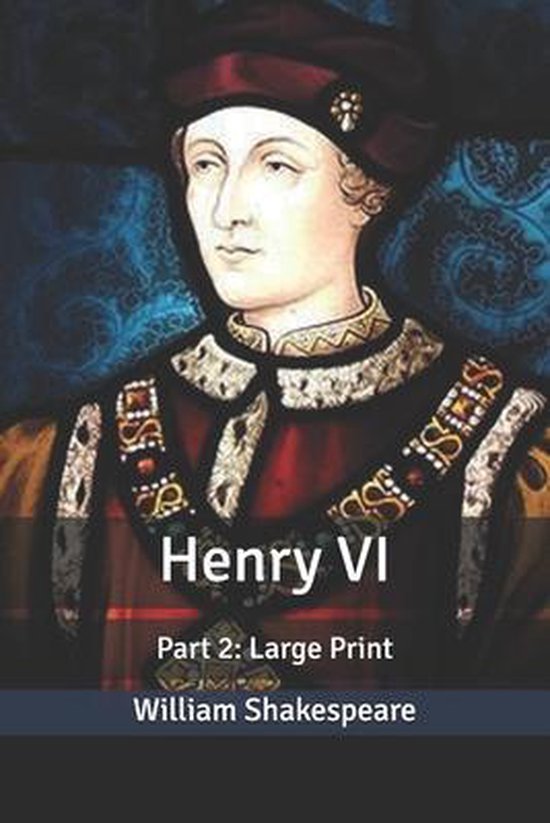 Henry VI: Part 2 | 9798640168518 | William Shakespeare | Boeken | bol.com
