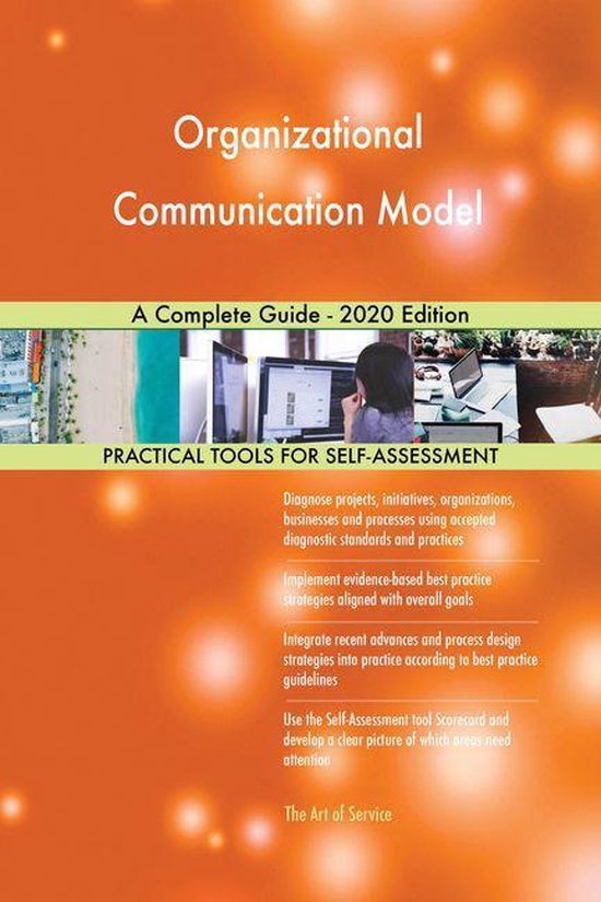 Organizational Communication Model A Complete Guide - 2020 Edition ...