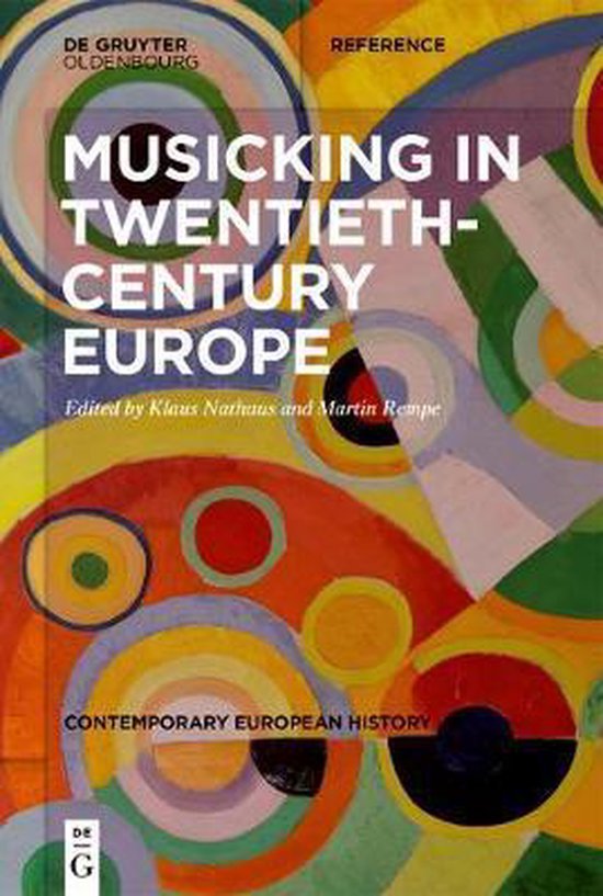 Contemporary European History2- Musicking in Twentieth-Century Europe ...