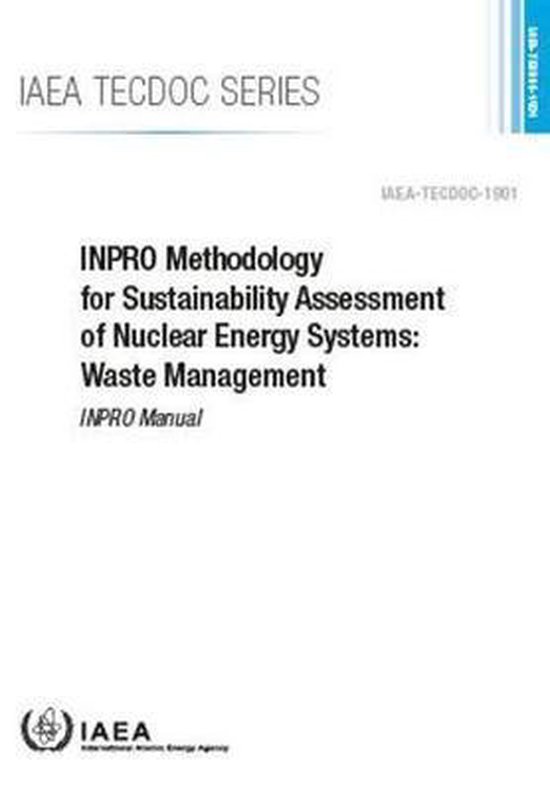 IAEA TECDOC- INPRO Methodology for Sustainability Assessment of Nuclear Energy... | bol.com