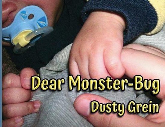 Dear Monster-Bug, Dusty Grein | 9781949398250 | Boeken | bol.com