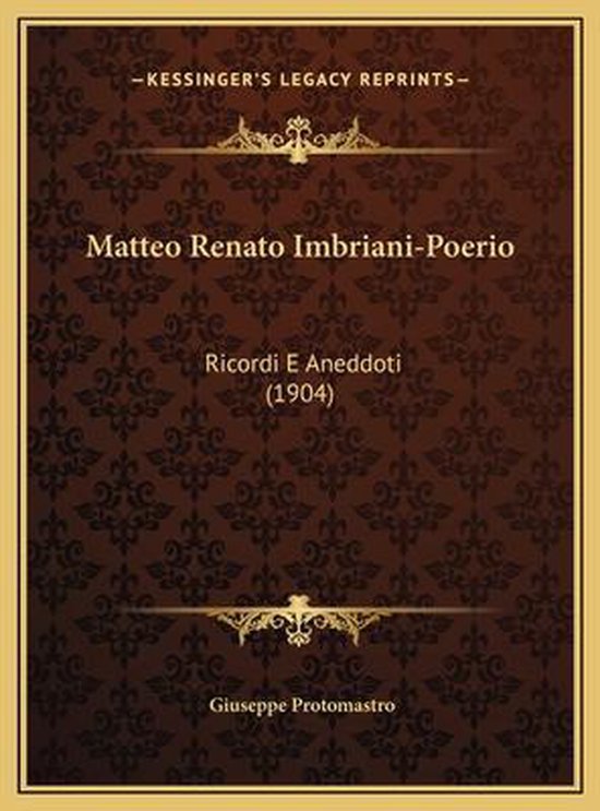 Matteo Renato Imbriani-Poerio Matteo Renato Imbriani-Poerio, Giuseppe Protomastro |... | bol.com