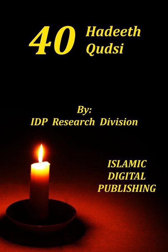 Forty Hadith Qudsi (ebook), Idp Research Division | 9788828315346 ...