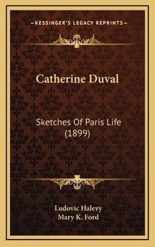 Catherine Duval, Ludovic Halevy | 9781166513429 | Boeken | bol.com