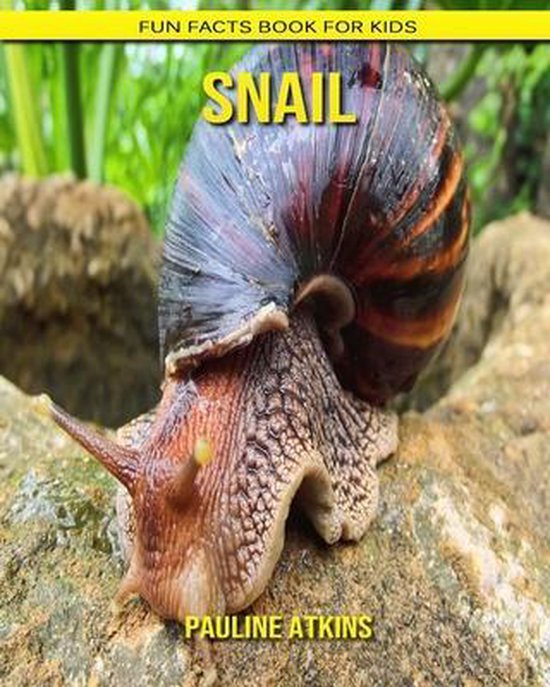 Snail, Pauline Atkins | 9798645039837 | Boeken | bol.com