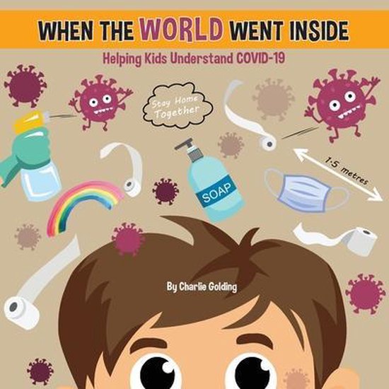 When The World Went Inside, Charlie Golding | 9780646818450 | Boeken ...