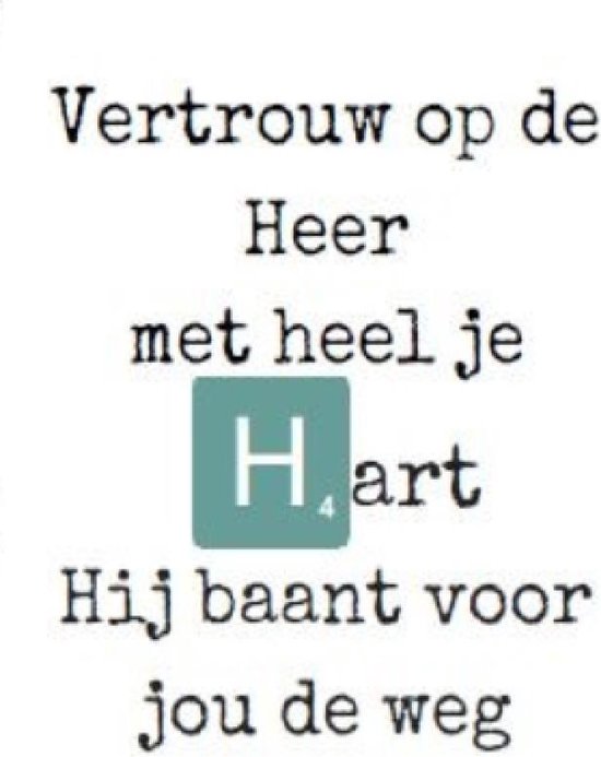 Tekstbord letterblok - Vertrouw op de Heer met heel je hart | bol.com Tekstbord letterblok - Vertrouw op de Heer met heel je hart | bol.com