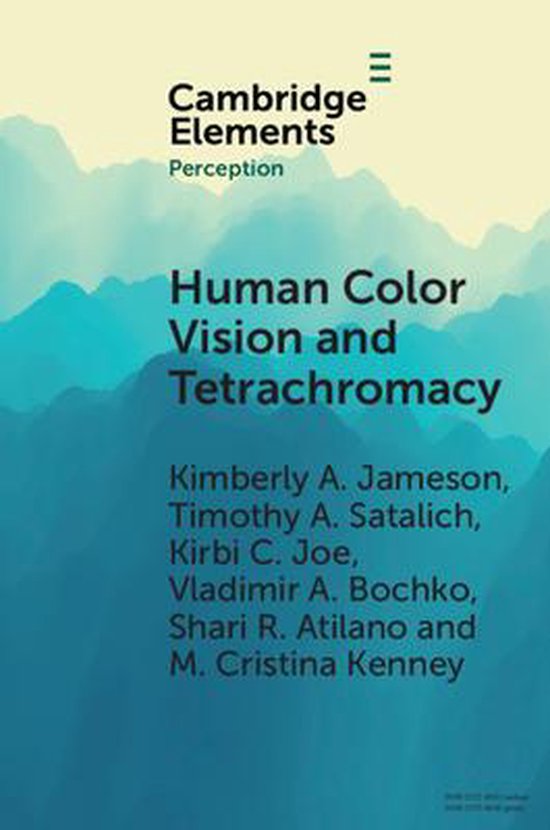 Human Color Vision and Tetrachromacy | 9781108714129 | Kimberly A ...