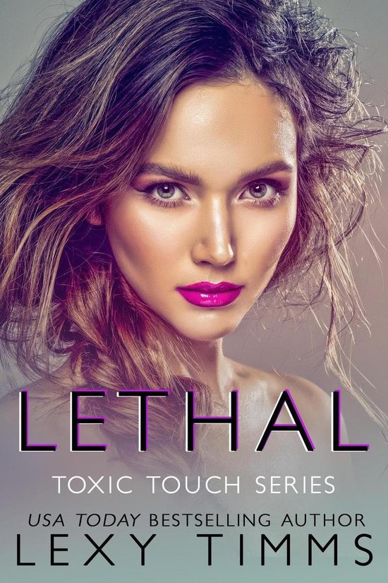Toxic Touch Series 2 - Lethal (ebook), Lexy Timms | 9781393670476 ...