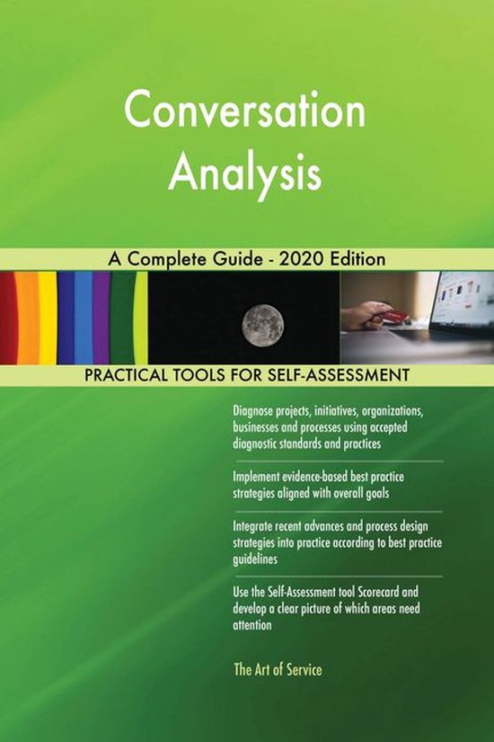 Conversation Analysis A Complete Guide - 2020 Edition (ebook), Gerardus ...