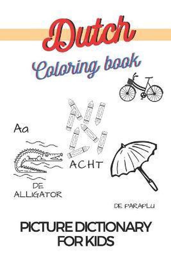 Coloring Books - Language Learning- Learn Dutch Coloring Book Picture ...