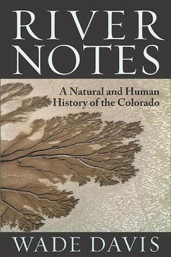 River Notes, Wade Davis | 9781610913614 | Boeken | bol